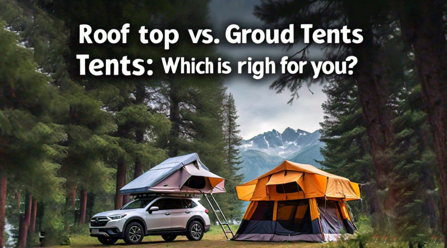 Roof Top Tents vs Ground Tents Which is Right for You? — ExtrailAuto
